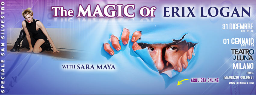 Erix Logan magie in scena a Milano - ovettodicolombo
